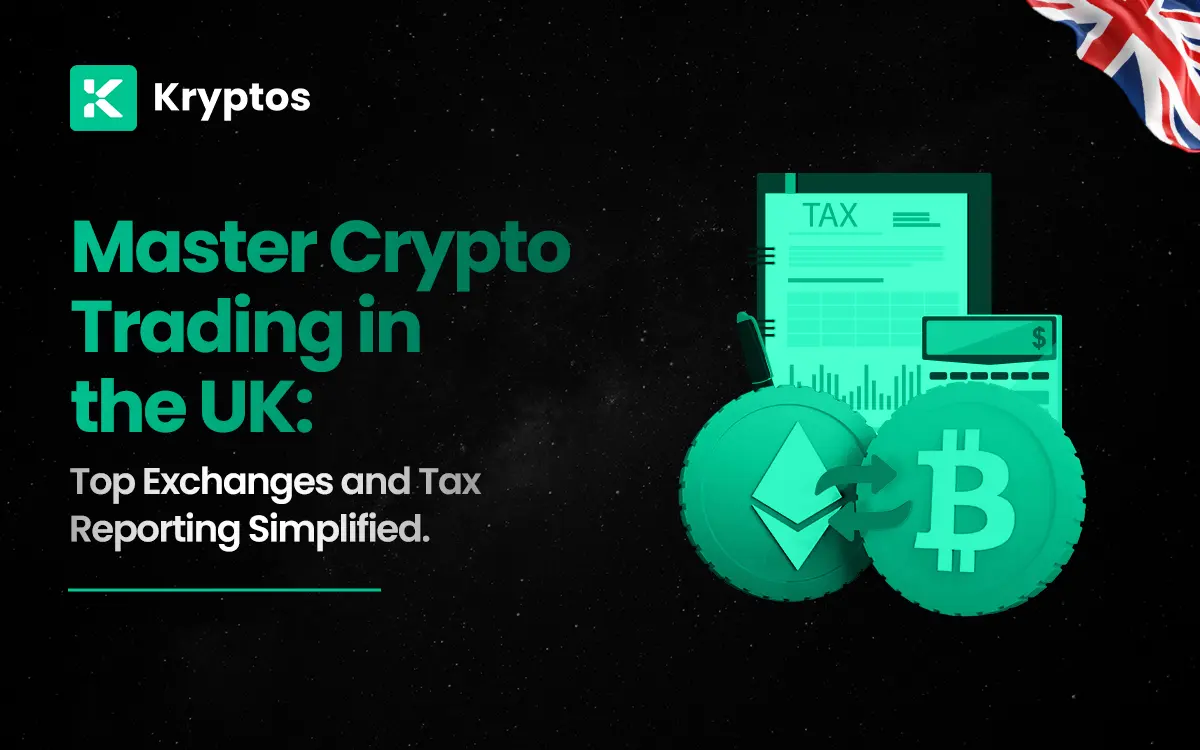 Master Crypto Trading in the UK: Top Exchanges and Tax Reporting Simplified